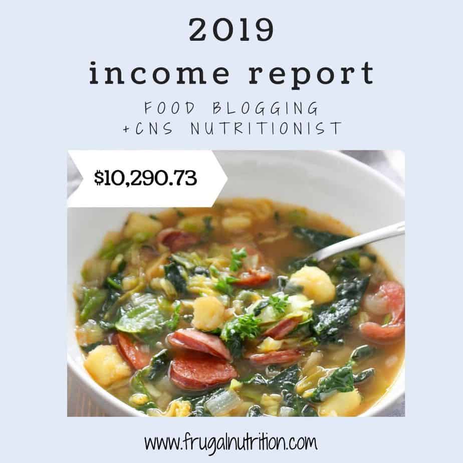 CNS Nutritionist and Food Blogger Income Report 2019 | Frugal Nutrition